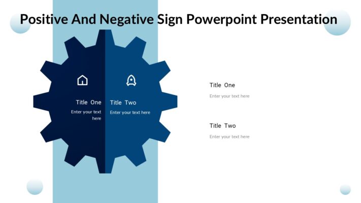 Positive And Negative Sign Powerpoint Presentation: 100% Editable PPTx