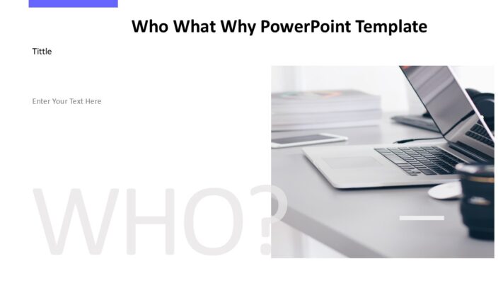 Who What Why PowerPoint Template - Slidevilla
