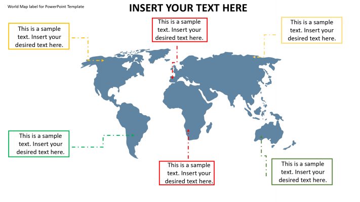 World Map label for PowerPoint Template: 100% Editable PPTx